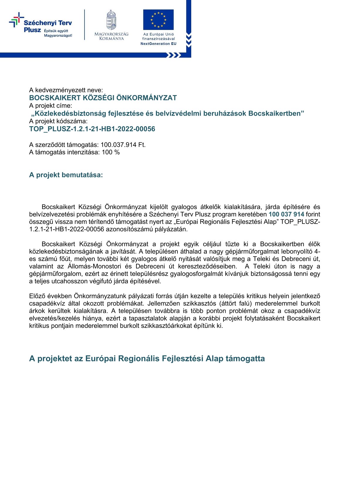Közlekedésbiztonság fejlesztése és belvízvédelmi beruházások Bocskaikertben TOP_PLUSZ-1.2.1-21 ...
